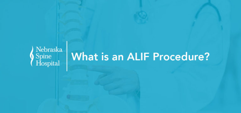 What is an ALIF Procedure? - Nebraska Spine Hospital