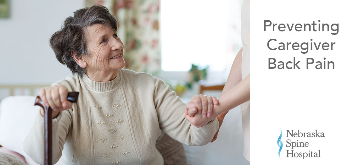 Preventing Caregiver Back Pain - Nebraska Spine Hospital