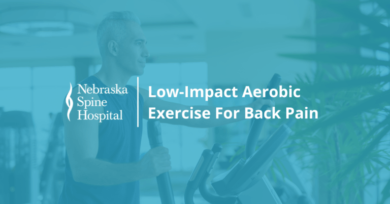 Aerobic Exercise For Back Pain - Nebraska Spine Hospital