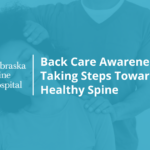 Spine Surgeons Nebraska, Minimally Invasive Back Surgery Omaha