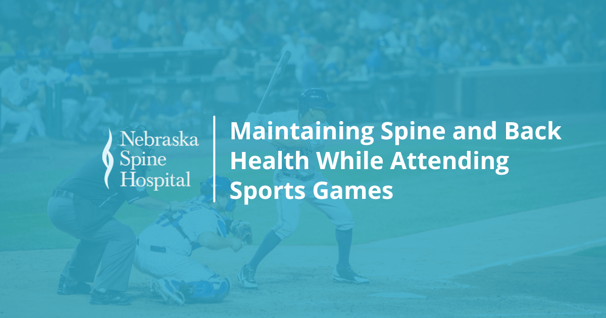 Maintaining Spine and Back Health While Attending Sports Games ...